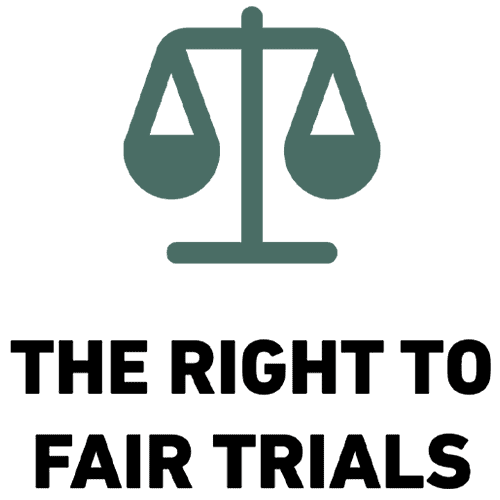 The Right to Fair Trials - Committee for Justice